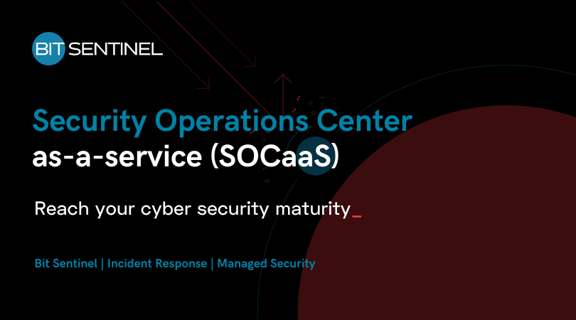 Security Operations Center-as-a-Service - Bit Sentinel